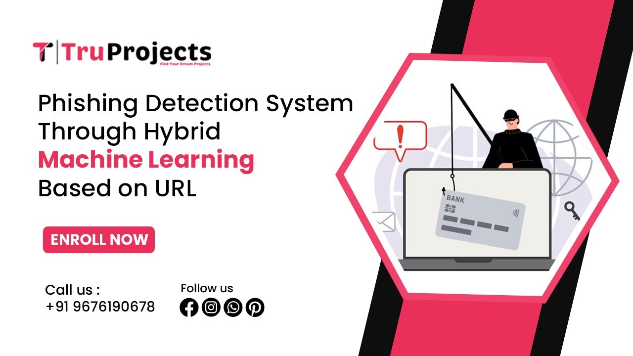 Enhancing Cybersecurity A Hybrid Machine Learning Approach To Phishing Detection Galaxy Ai