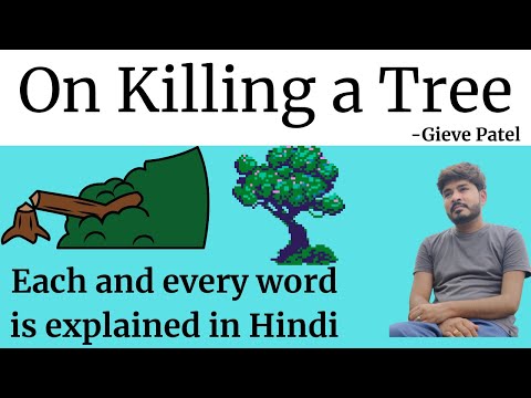 Critical Appreciation of ‘On killing a tree’ of Gieve Patel