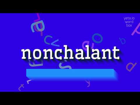 How to say "nonchalant"! (High Quality Voices)