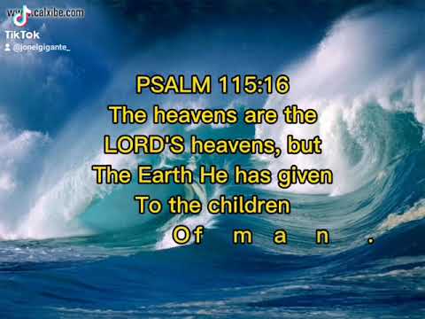 PSALM 115:16 #kasamba #kaworship #kaprayer #dailybibleverse #dailyaudiobible