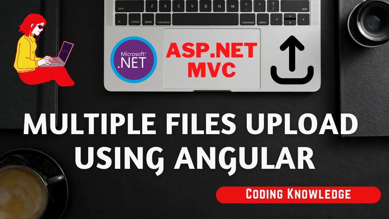 Upload Files in ASP.NET MVC with Angular and SQL Server