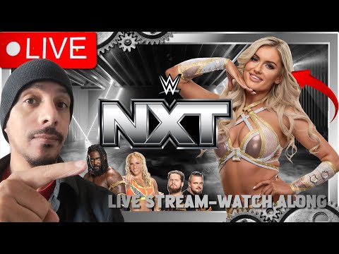 WWE NXT LIVE STREAM (🔴) 6/17/2025 | WATCH ALONG REACTION, CHAT & REVIEW #WWE #WWENXT
