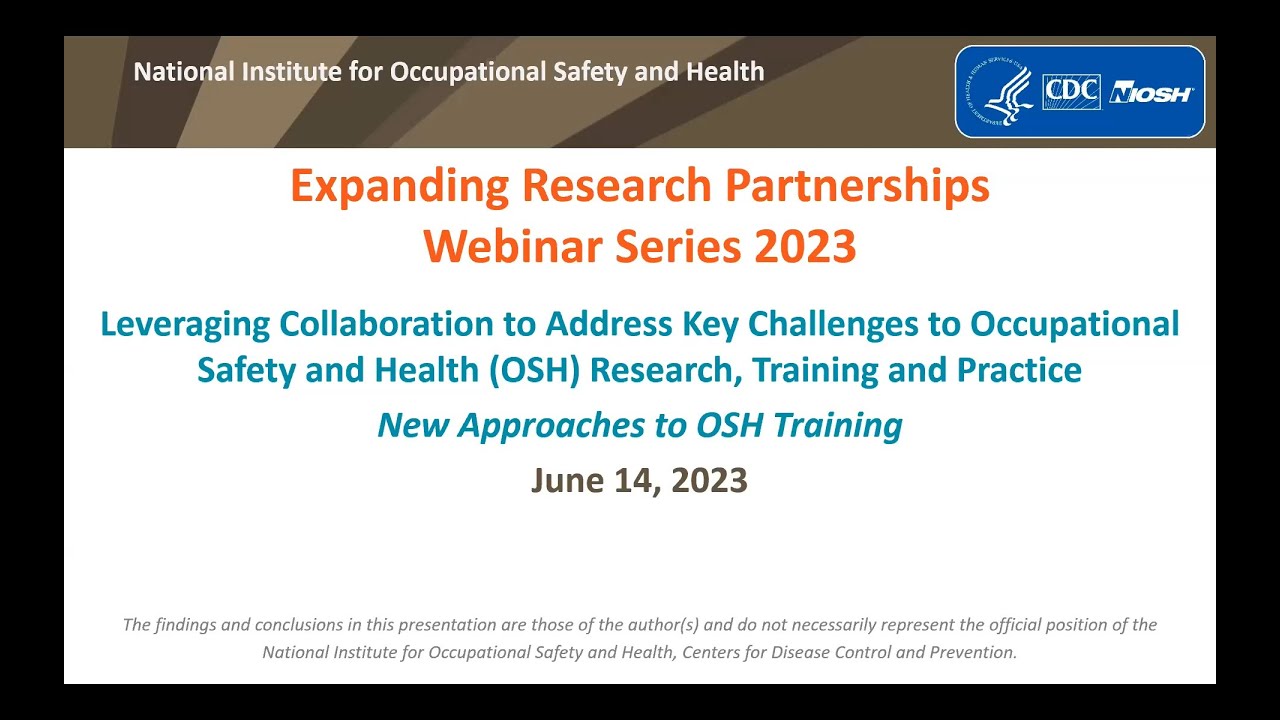 New Approaches to Occupational Safety and Health Training