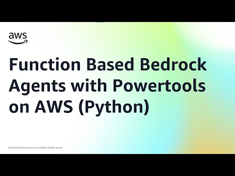 Function Based Bedrock Agents with Powertools on AWS (Python) | Amazon Web Services
