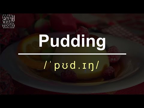 How to pronounce the word "Pudding"