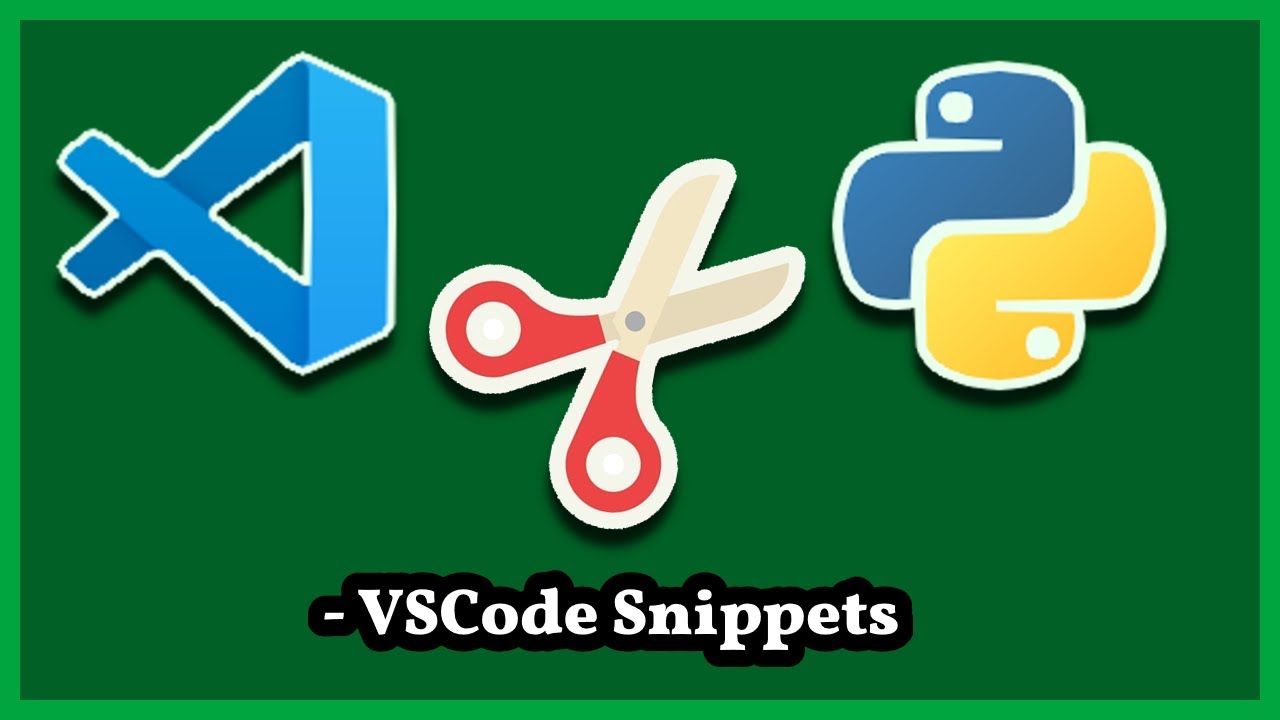 EASY VSCode Snippets Tutorial with Python 🐍