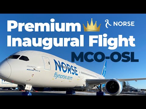Norse Atlantic Airways Premium Inaugural flight MCO - OSL | Review
