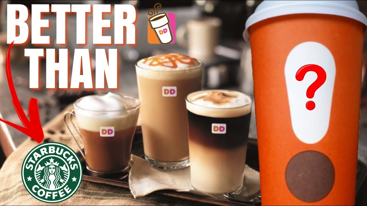 Dunkin' Donuts® Hand Crafted Espresso Drinks  Better Than Starbucks?