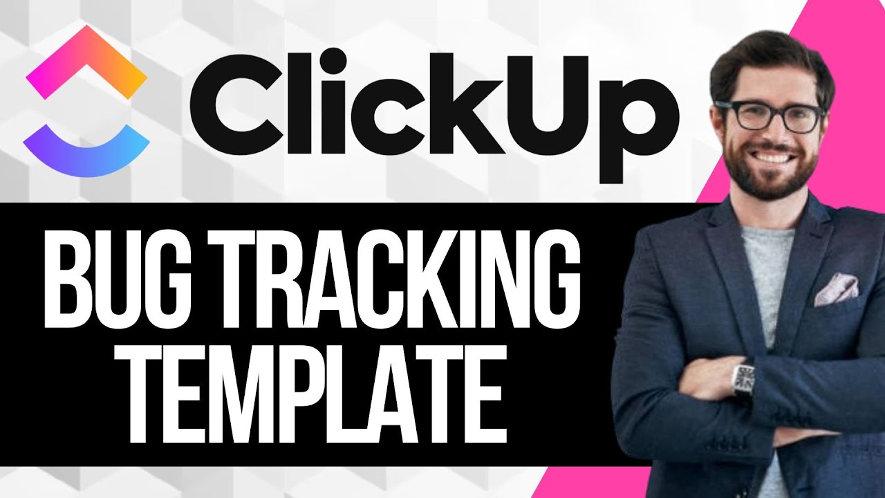 Clickup Bug Tracking Template Tutorial