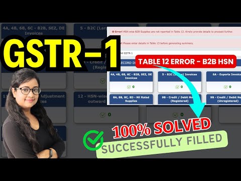 ❌ Error 🧐 in GSTR-1 Table 12 B2B HSN ? problem 100% solved | How to file GSTR 1 without error