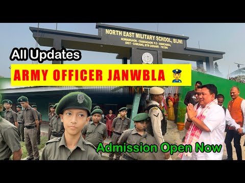 Army Janai ni Tangki Dong Nama? North East Military School Bijni | Admission Open All Update