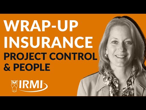 How to Navigate Wrap-Up Insurance for Success: Your People Matter! Know Insurance | IRMI