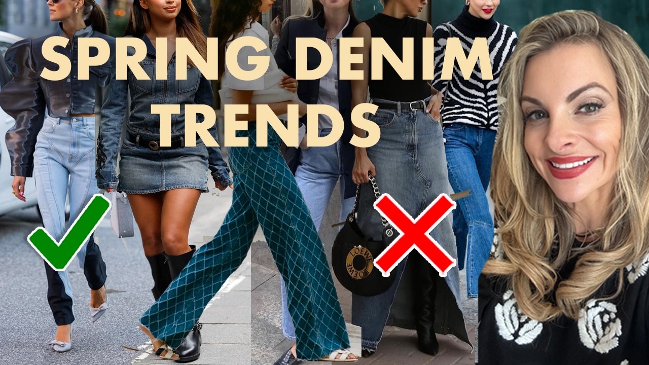 12 Spring Denim Trends that will be HUGE in 2026! (and 5 that are NOT!)