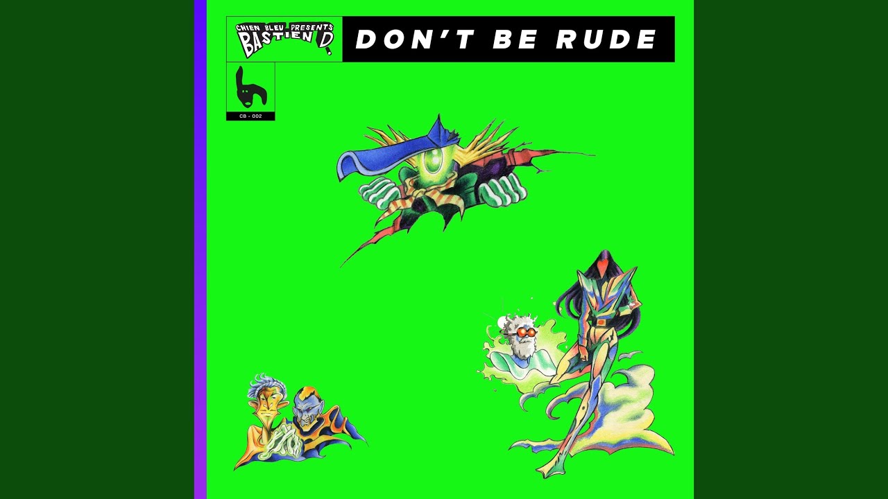Don't Be Rude