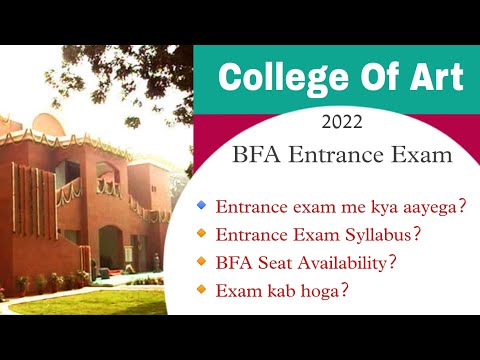College Of Art BFA Entrance Exam me kya aayega? Exam Pattern | COA Entrance 2022-23