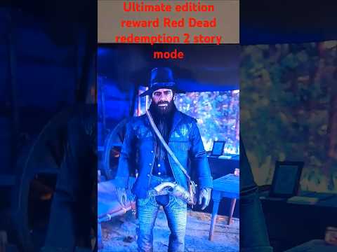 Ultimate edition reward Red Dead redemption 2 story mode #ultimate #rdr2 #reddeadredemption2