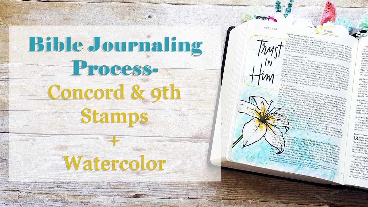 Bible Journaling Process- Concord & 9th Stamps & Watercolor