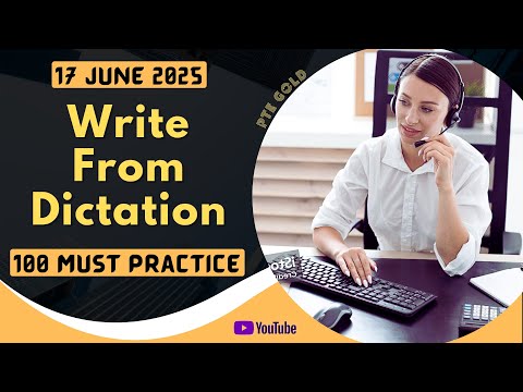 PTE Write From Dictation - MAY 2025 - MUST PRACTICE