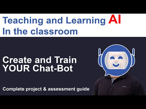 Create and Train an AI Chat-Bot complete project. Teaching & Learning AI
