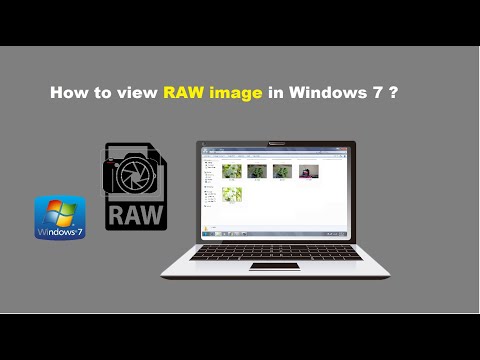 How to view RAW image in Windows 7 ?