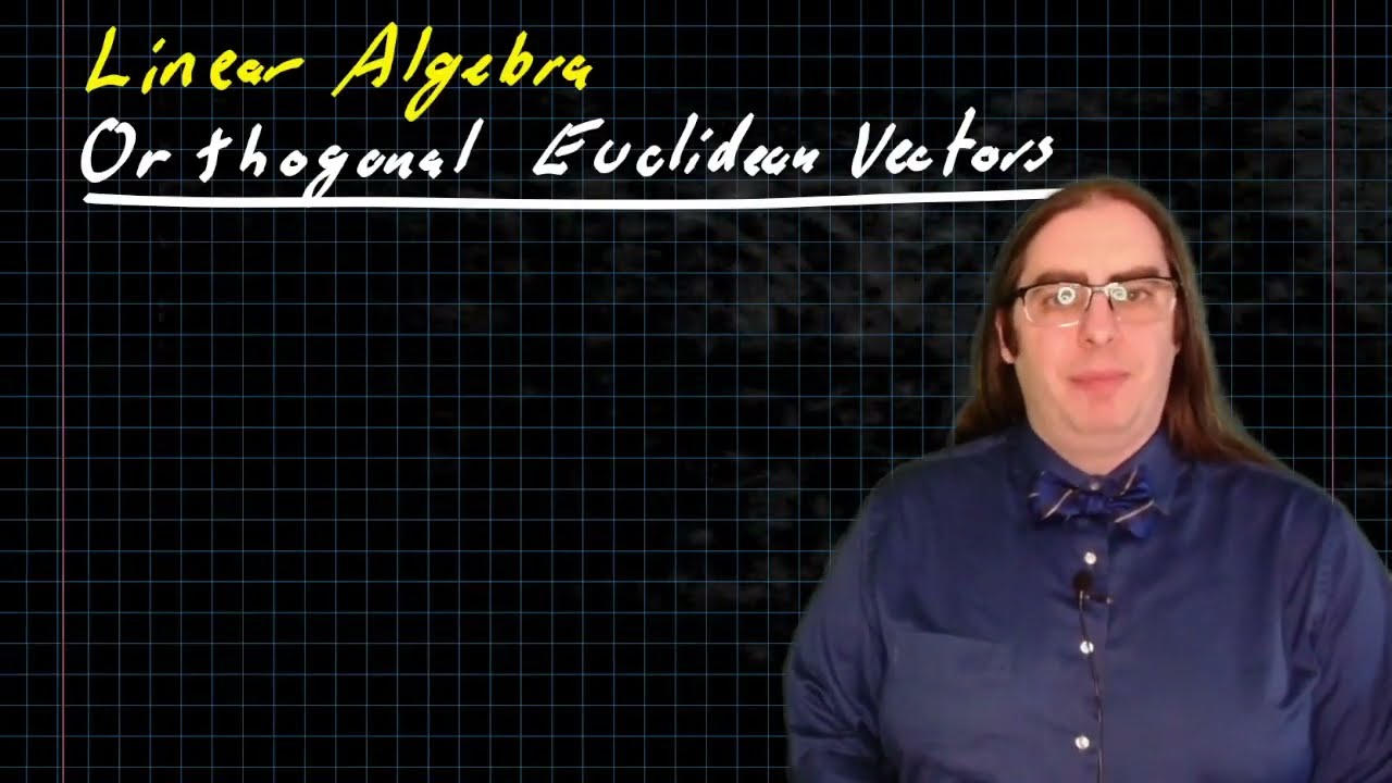 Orthogonal Euclidean Vectors