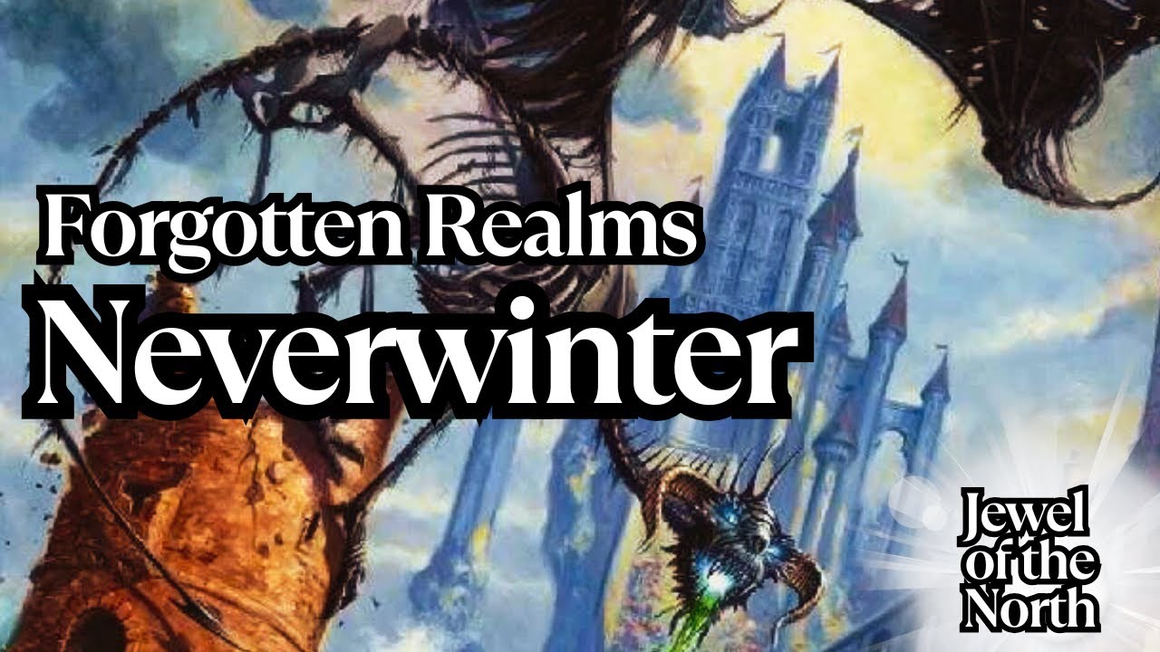 This is Neverwinter - The Forgotten Realms Jewel of the North!
