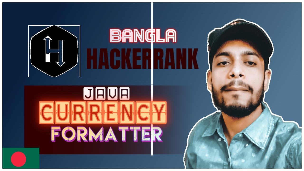 HackerRank Currency Formatter problem solving | java | Bangla | the cracker