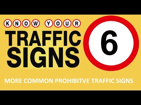 Know Your Traffic Signs: More Prohibitive Traffic Signs