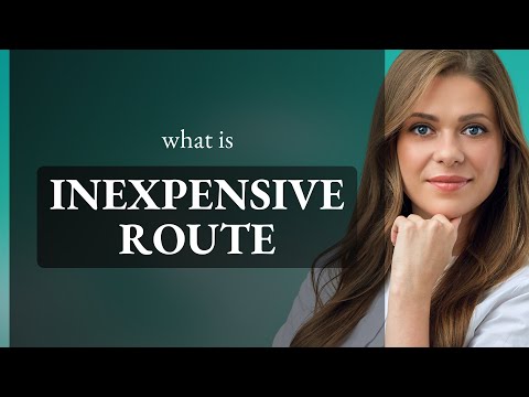 Inexpensive Route: Unlocking Cost-Effective Choices