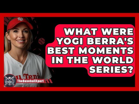 What Were Yogi Berra's Best Moments In The World Series? - The Baseball Xpert