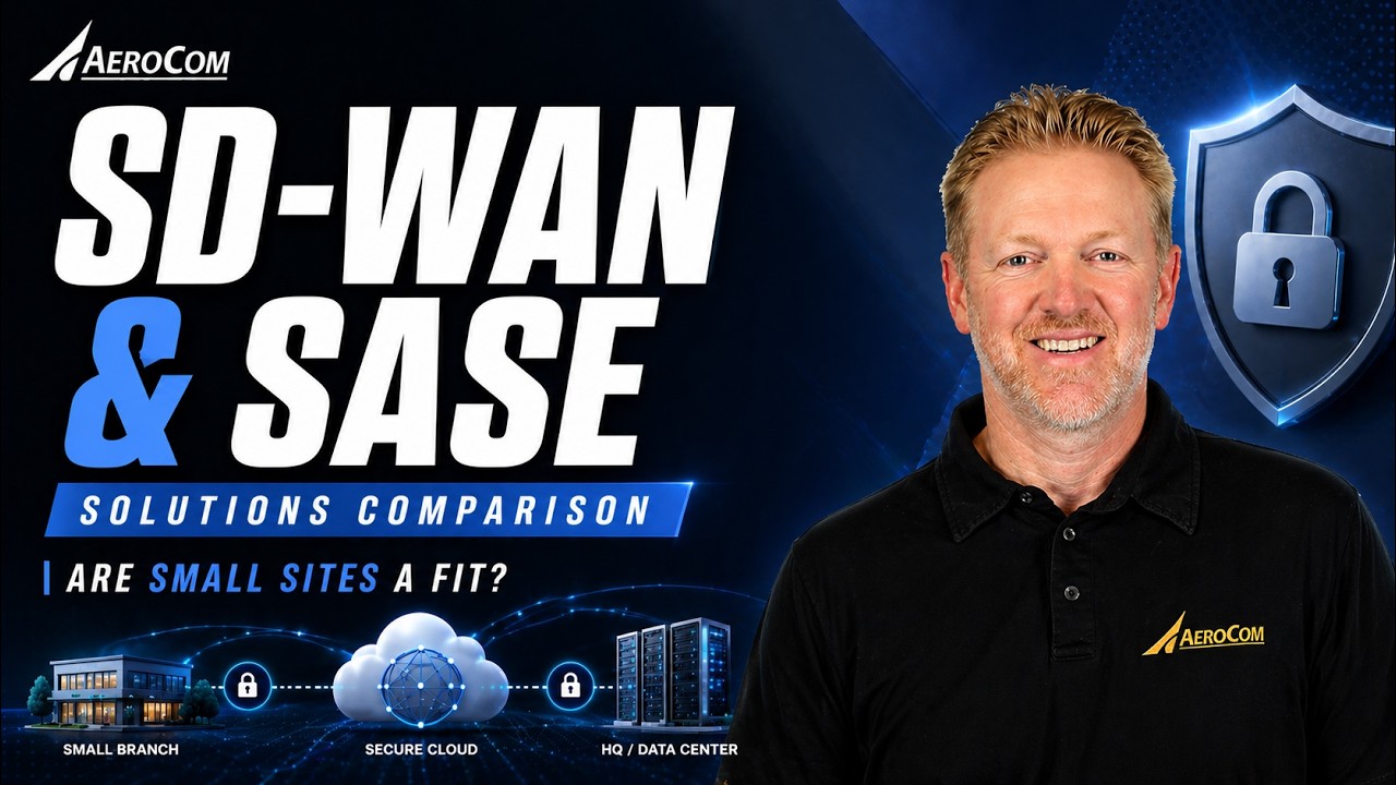 SD-WAN & SASE Solutions Comparison: Are small sites a fit?