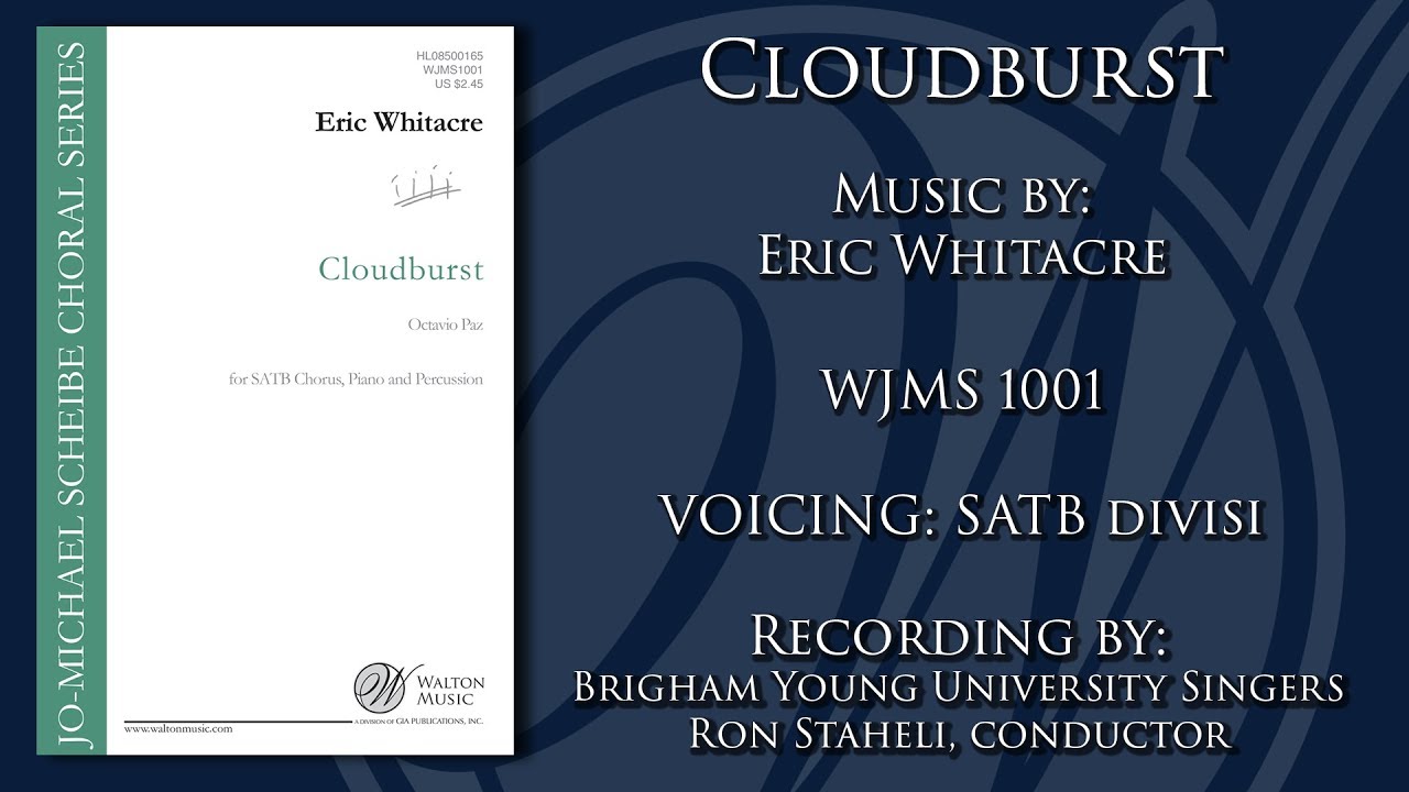 Cloudburst | Eric Whitacre