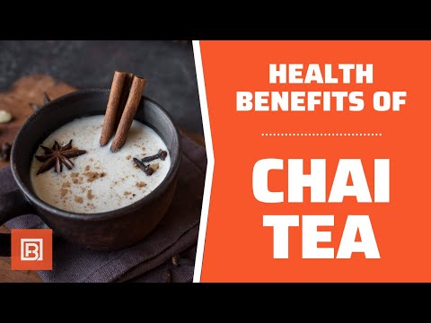 Health benefits of Chai Tea: Full of herbs and energy!