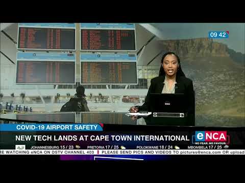 New tech lands at Cape Town International Airport