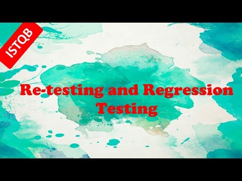 ISTQB Foundation Course. Regression Testing and Re-testing