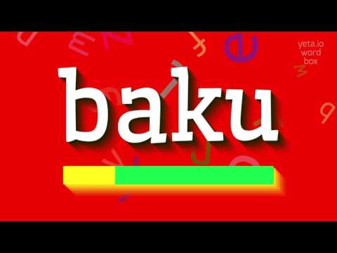 BAKU - HOW TO PRONOUNCE BAKU? #baku