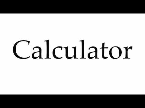 How to Pronounce Calculator