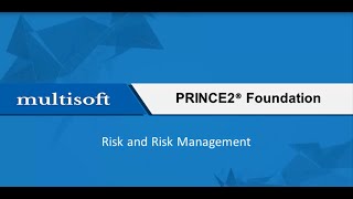 PRINCE2® Risk and Risk Management Training Video   | Multisoft Systems