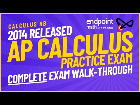 AP Calculus Practice Exam COMPLETE walk-through (2014 released version)