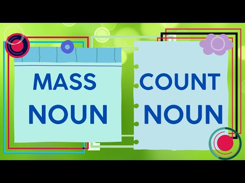 MASS NOUN AND COUNT NOUN