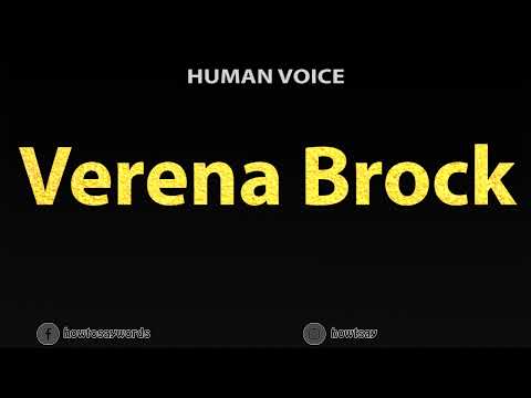 How To Pronounce Verena Brock