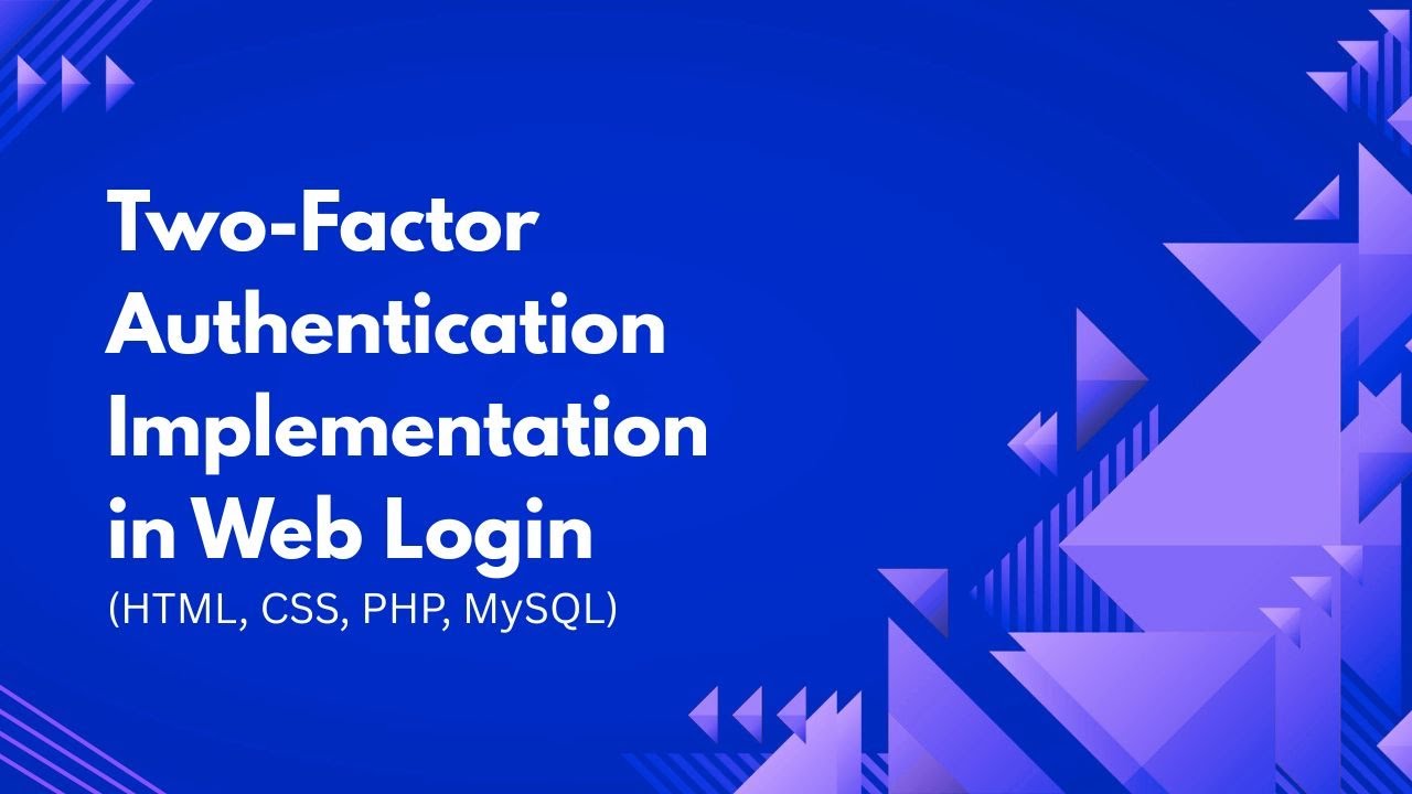 Two-Factor Authentication Implementation in Web Login (HTML, CSS, PHP, MySQL)