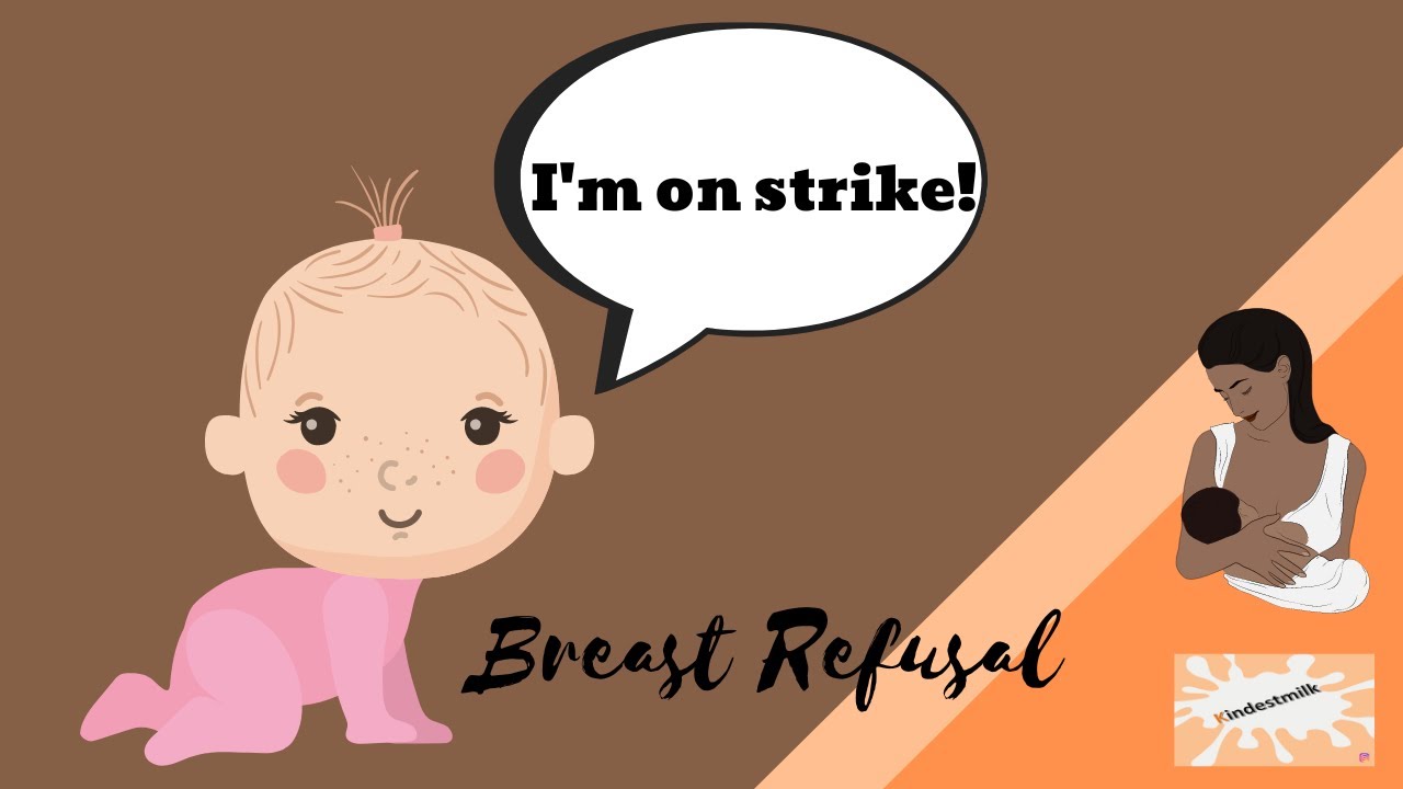 How to overcome a NURSING STRIKE | BREAST REFUSAL