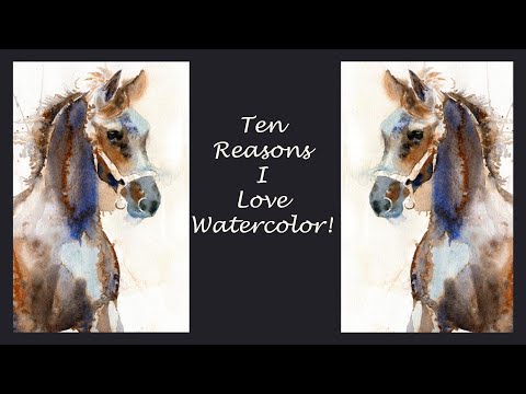 What is the best and easiest art painting medium for beginners? Ten Reasons Why I Love Watercolor