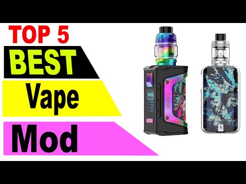 Top 5 Best Vape Mod 2021