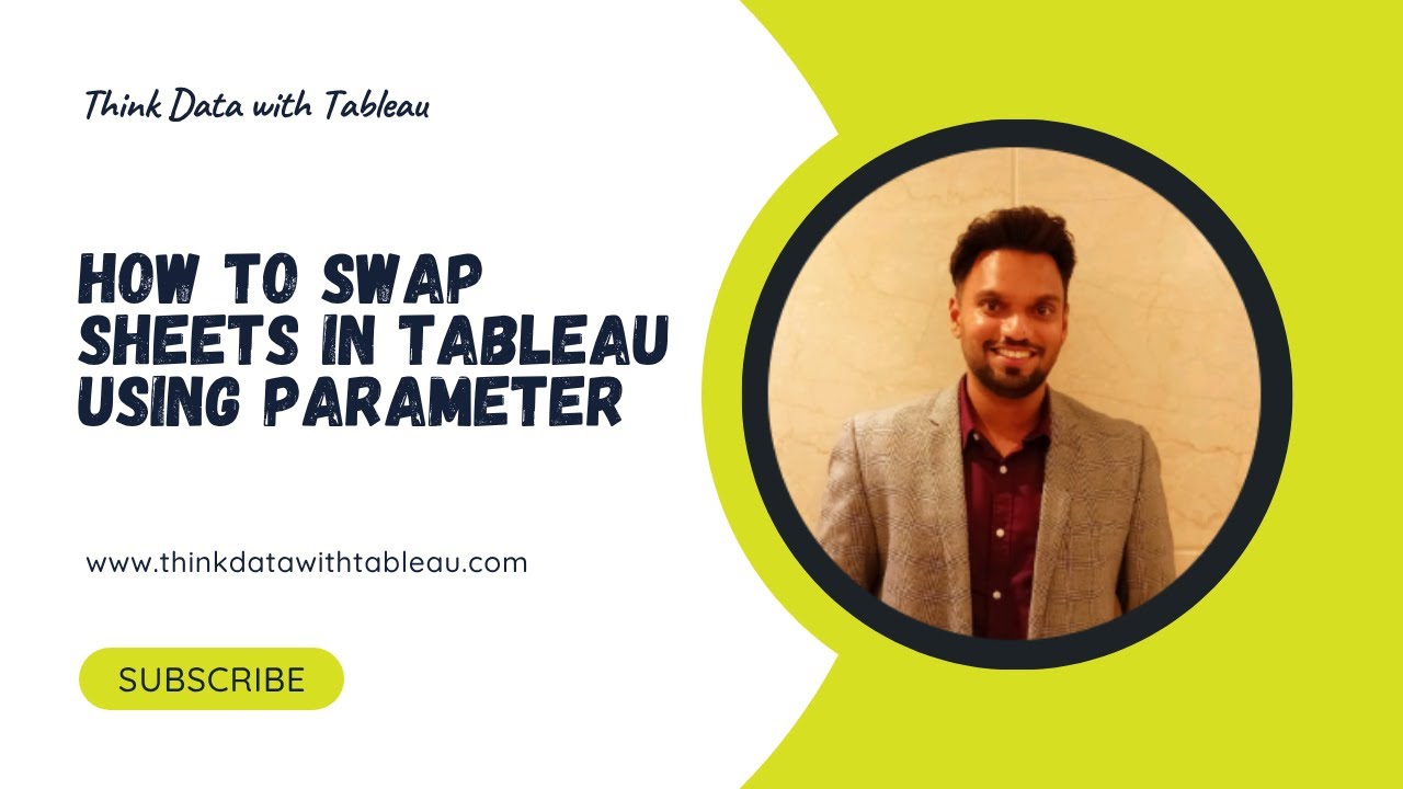 Sheet Swapping in Tableau Using Parameters | Interactive Dashboard Trick!