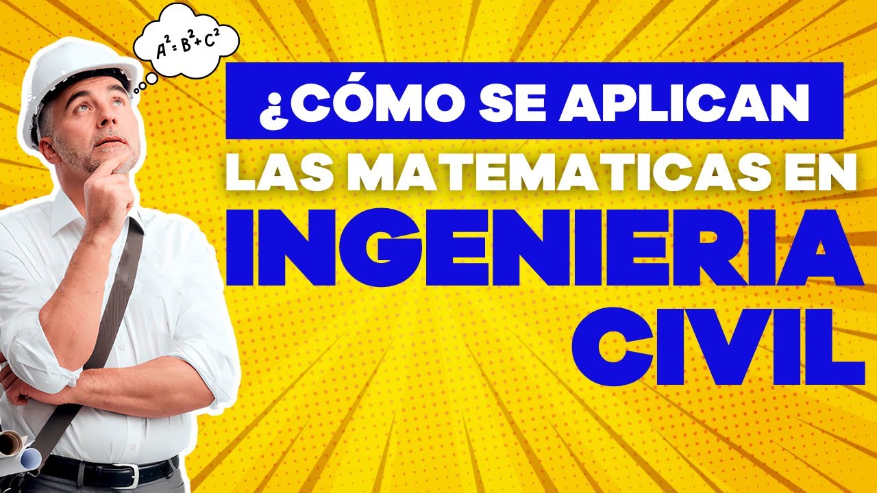 ✅ 7 APLICACIONES de las MATEMATICAS en la INGENIERIA CIVIL 👷‍♂