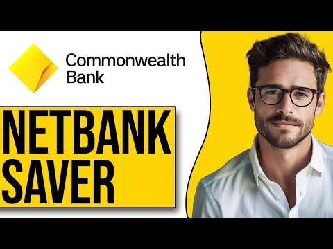 How To Open Netbank Saver In Commonwealth Bank (2025)
