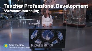 Teacher Resources: Astronaut Journaling | Smithsonian Institution