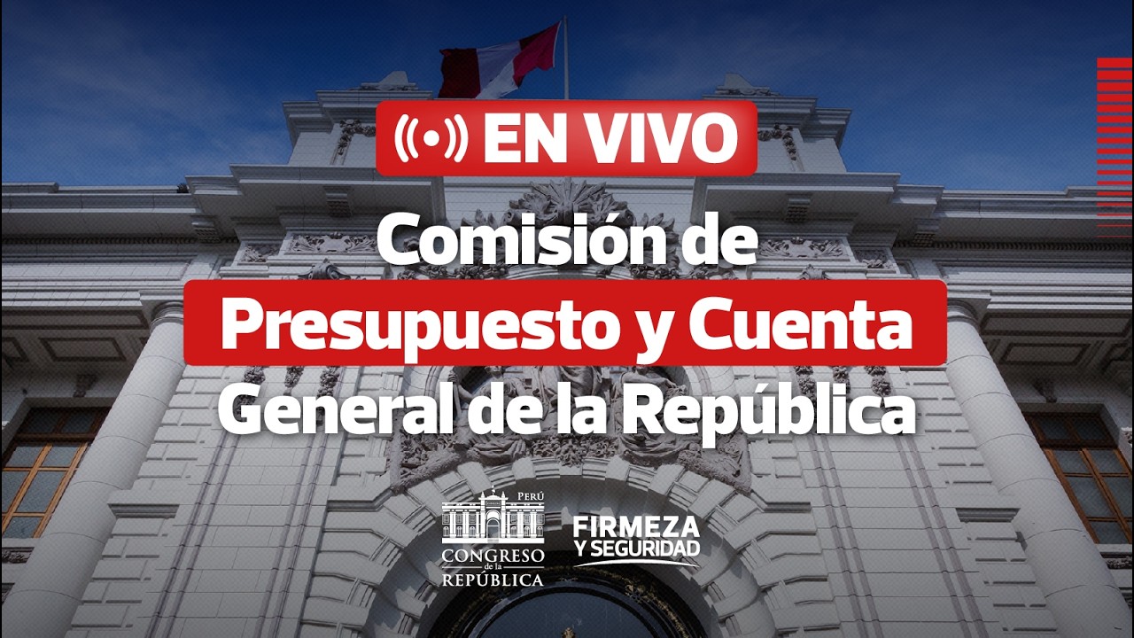 🔴 EN VIVO: Sesión de la Comisión de Presupuesto y Cuenta General de la República | 29/04/2026